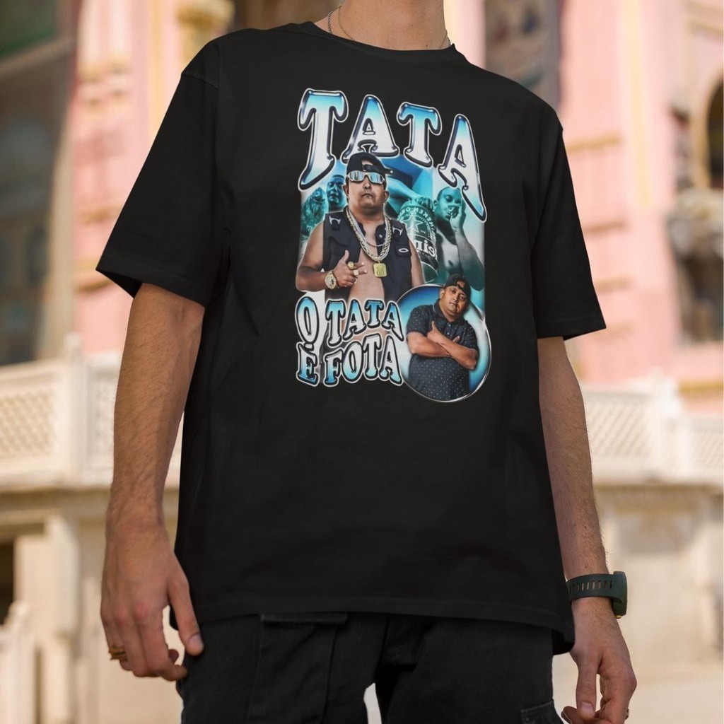 Camiseta O Tata É Fota Musica Ixteci Sumaré Tik Funk Viral | Shopee Brasil