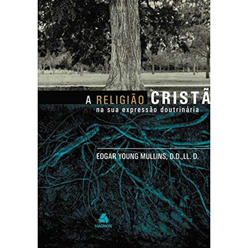 A Religião Cristã de Edgar Young Mullins 6852441 | Shopee Brasil