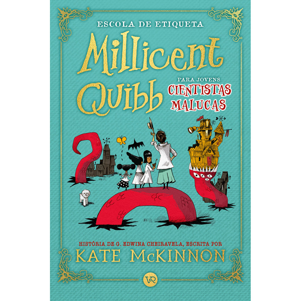 ESCOLA DE ETIQUETA DA SRTA MILLICENT QUIBB - PARA JOVENS CIENTISTAS ...