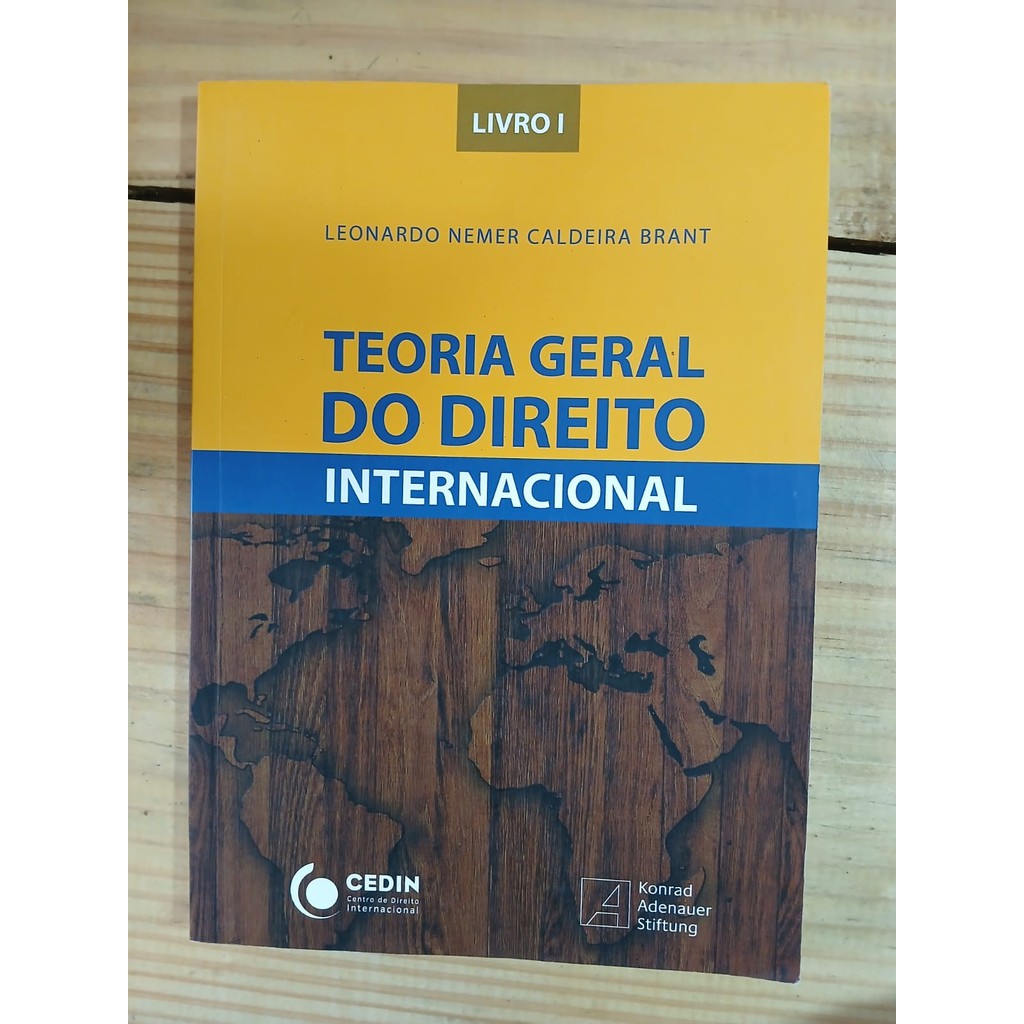 Teoria Geral do Direito Internacional - Livro 1 de Leonardo Nemer Caldeira Brant 7427999 ...