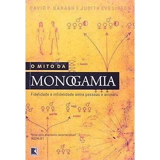 O Mito Da Monogamia autor David P. Barash E Judith | Shopee Brasil
