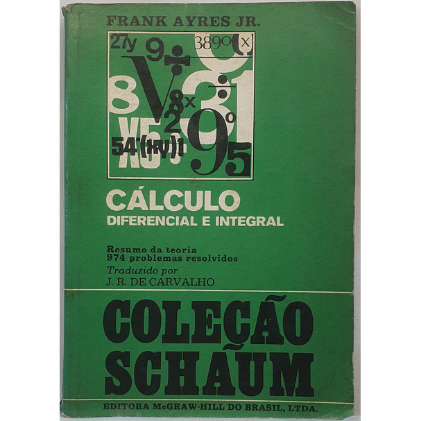 Livro Cálculo Diferencial e Integral - Coleção Schaum - Frank Ayres Jr ...