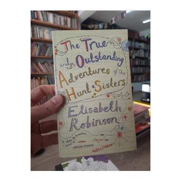 The True Outstanding Adventure Of The Hunt Sisters autor Elisabeth ...