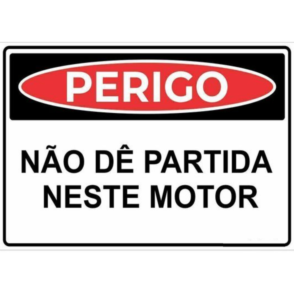 ADESIVO PLACA AVISO SINALIZAÇÃO ATENÇÃO PERIGO NÃO DE PARTIDA NESTE ...