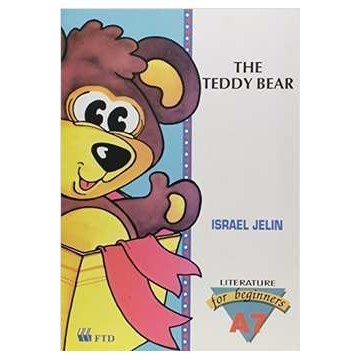 The Teddy Bear - Col. Literature For Beginners A7 autor Israel Jelin ...
