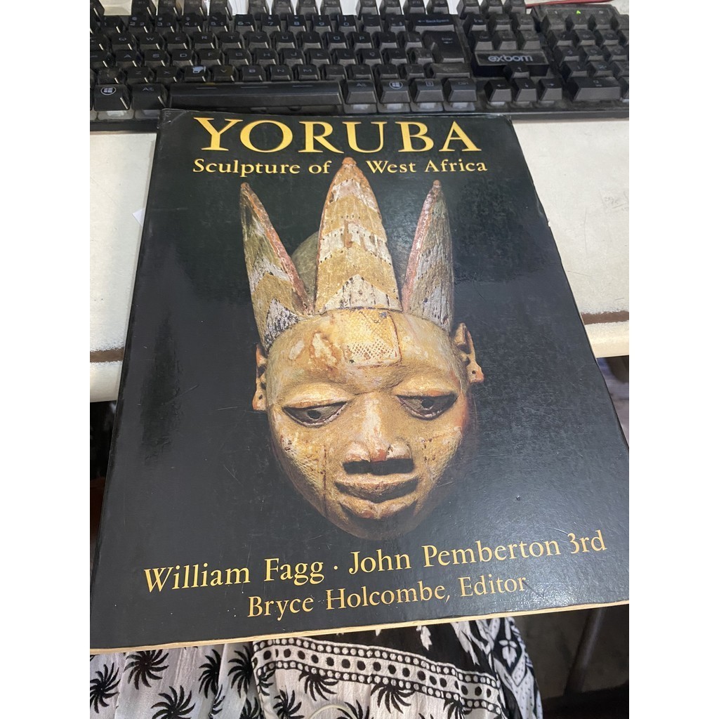 Yoruba sculpture of west africa de William Fagg; John Pemberton 3rd ...