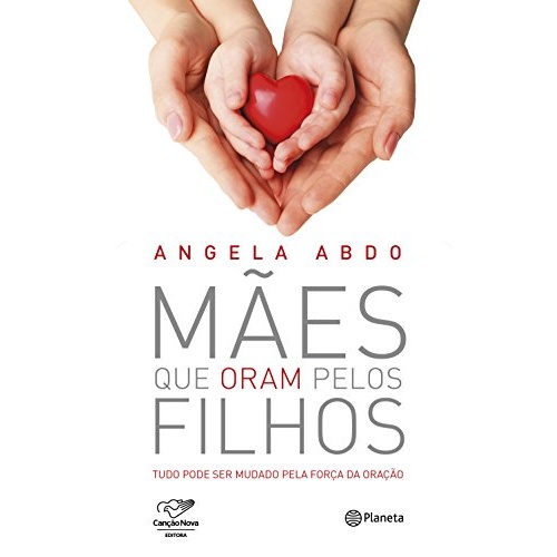 Maes Que Oram Pelos Filhos de Angela Abdo 6900753 | Shopee Brasil