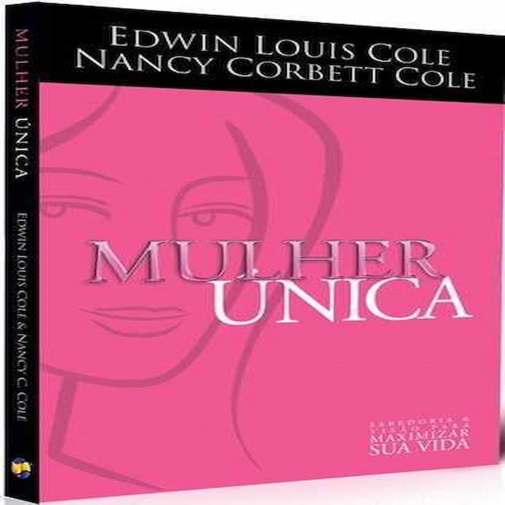 Mulher única autor Edwin Louis Cole e Nancy Corbett Cole | Shopee Brasil