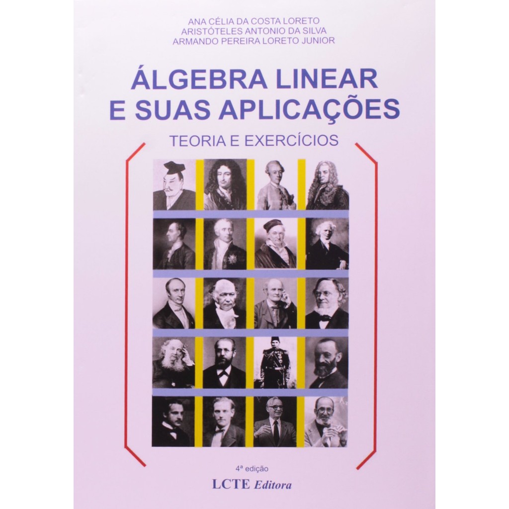 Álgebra Linear E Suas Aplicações. Resumo Teórico. Exercícios Resolvidos ...