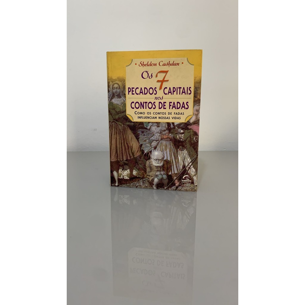 Os 7 Pecados Capitais nos Contos de Fadas - Sheldon Cashdan | Shopee Brasil