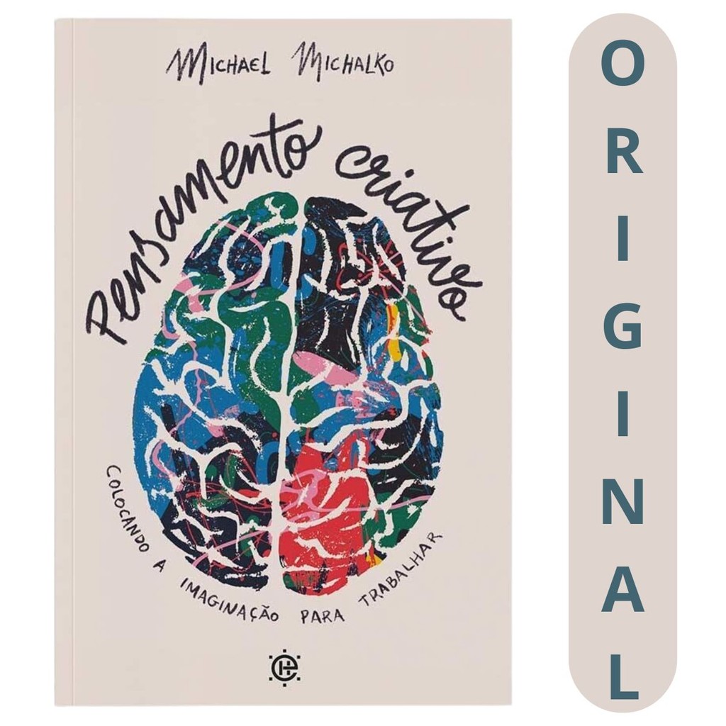 Pensamento Criativo | Michael Michalko | Descubra Como Desenvolver Sua ...