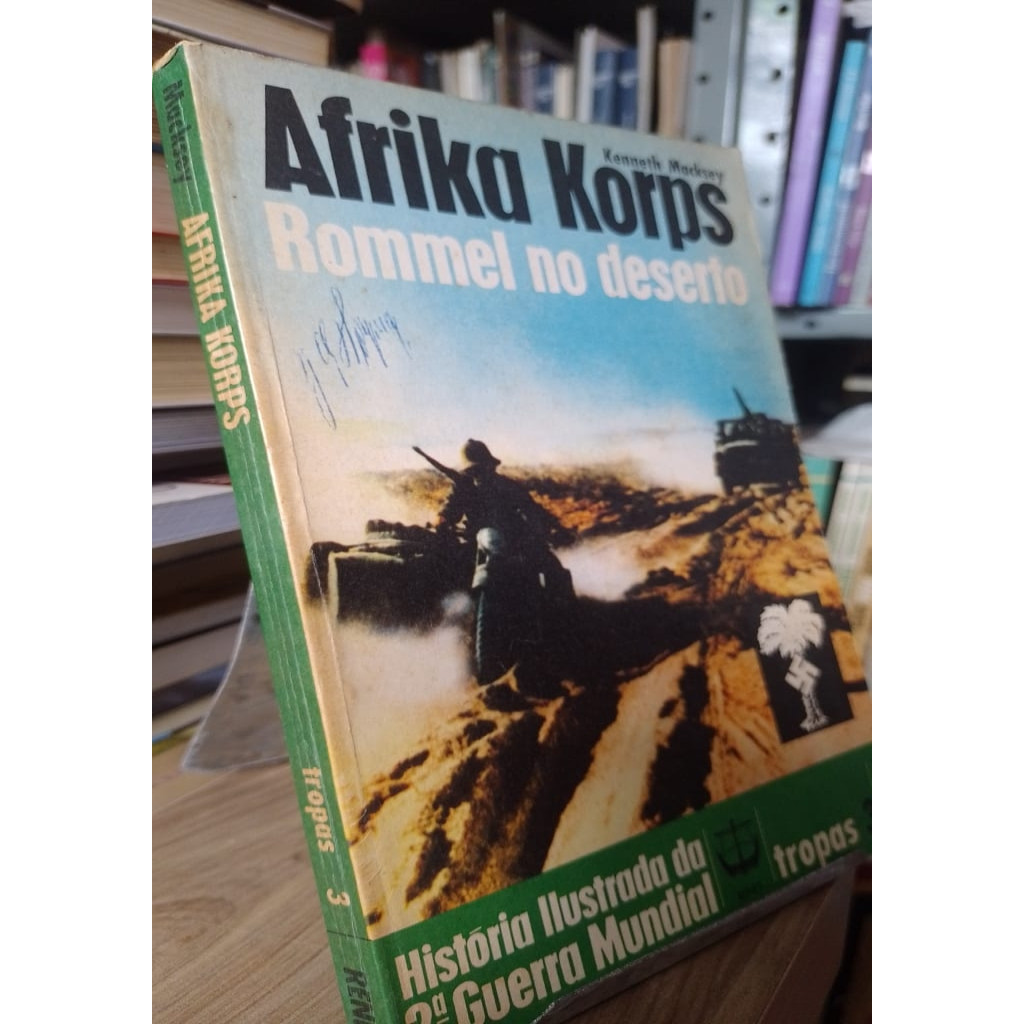 afrika korps rommel no deserto autor kenneth macksey | Shopee Brasil