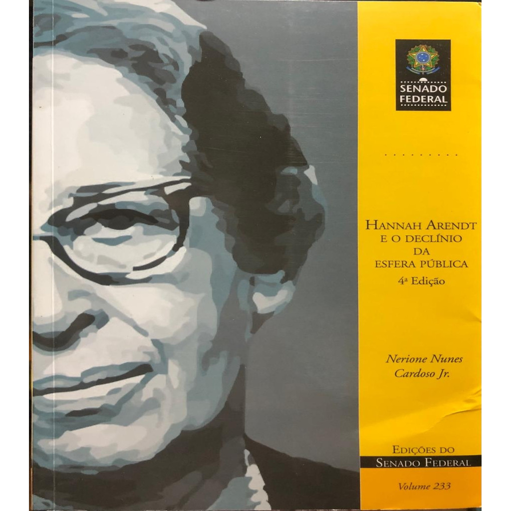 Hannah Arendt e o declinio da esfera publica autor Nerione Nunes ...