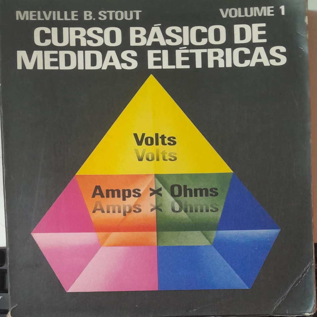 Curso Básico De Medidas Elétricas / Vol. 1 autor Melville B. Stout | Shopee Brasil