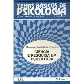 Ciência e Pesquisa em Psicologia vol 3 uma introdução autor Maria ...