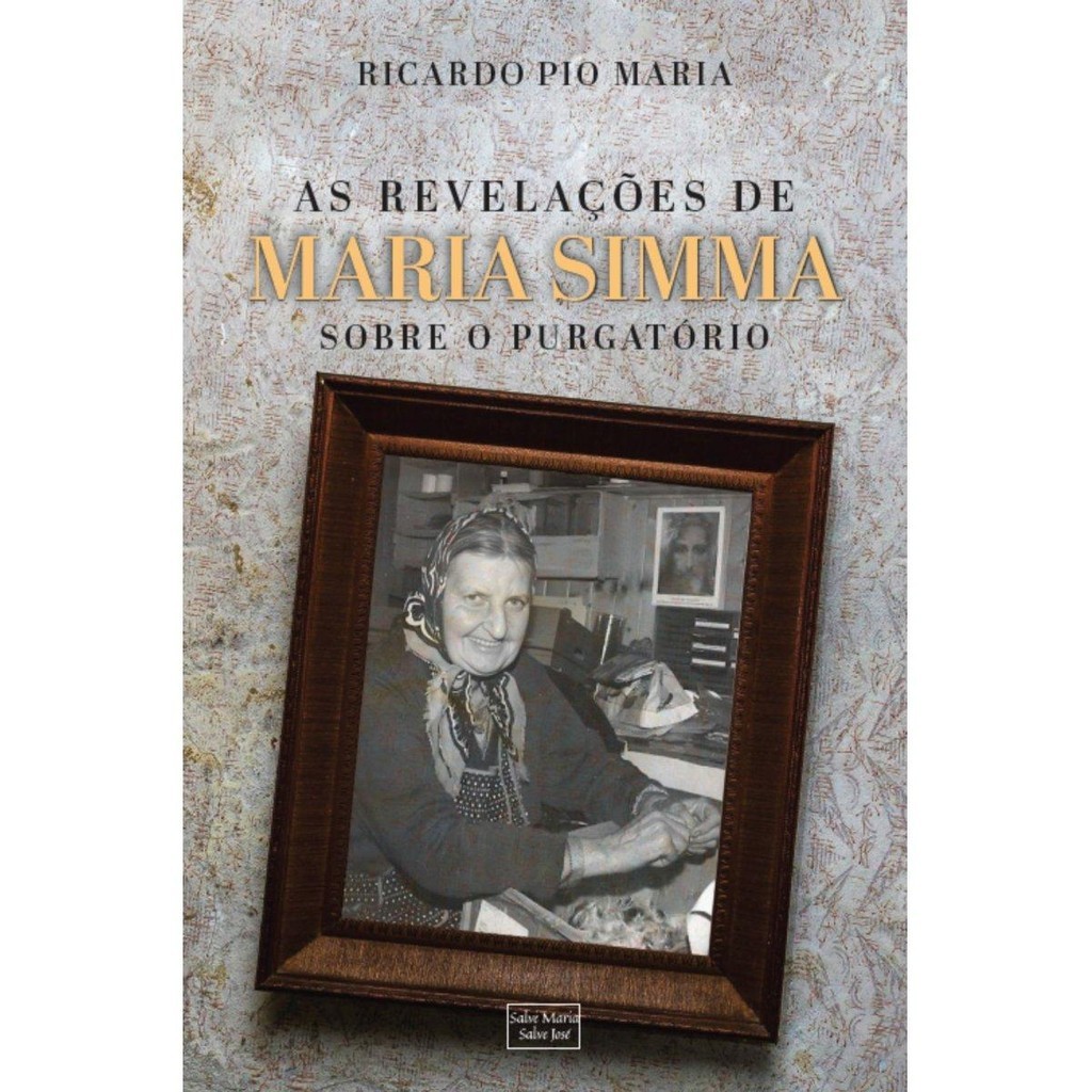 As revelações de Maria Simma sobre o purgatório | Shopee Brasil