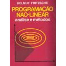 Programação Não-linear: Análise e Métodos de Fritzsche Helmut 6901744 ...