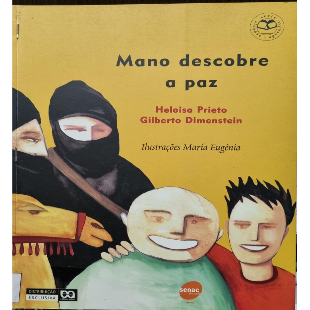Mano Descobre a Paz autor Heloisa Prieto; Gilberto Dimenstein | Shopee ...