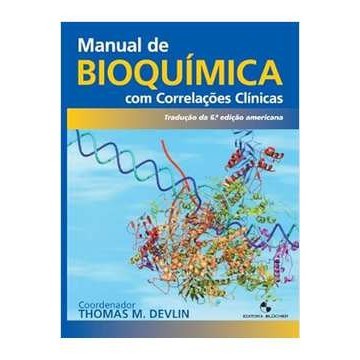 Manual de Bioquímica Com Correlações Clínicas- Trad. 6ª Edição America ...