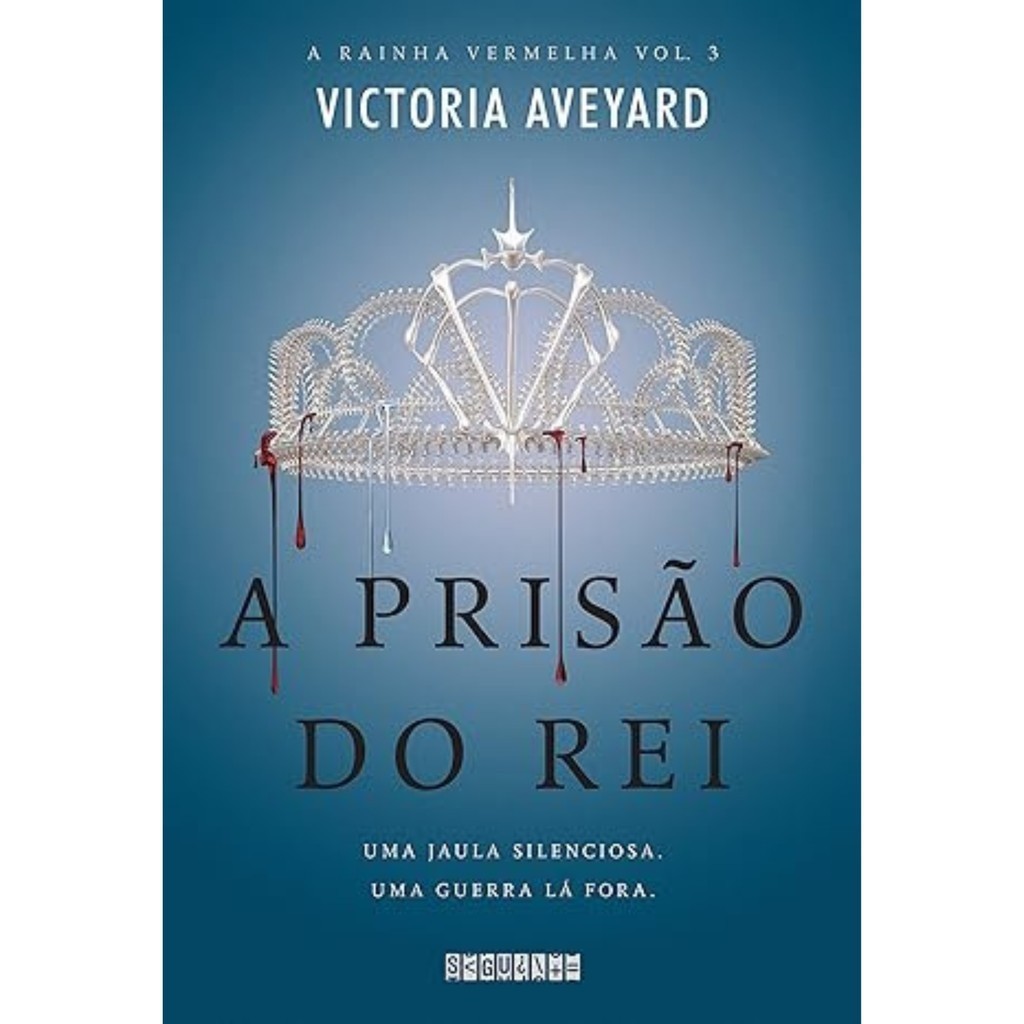 Prisão do Rei - A Rainha Vermelha Vol 3 - Victoria Aveyard - Livro ...