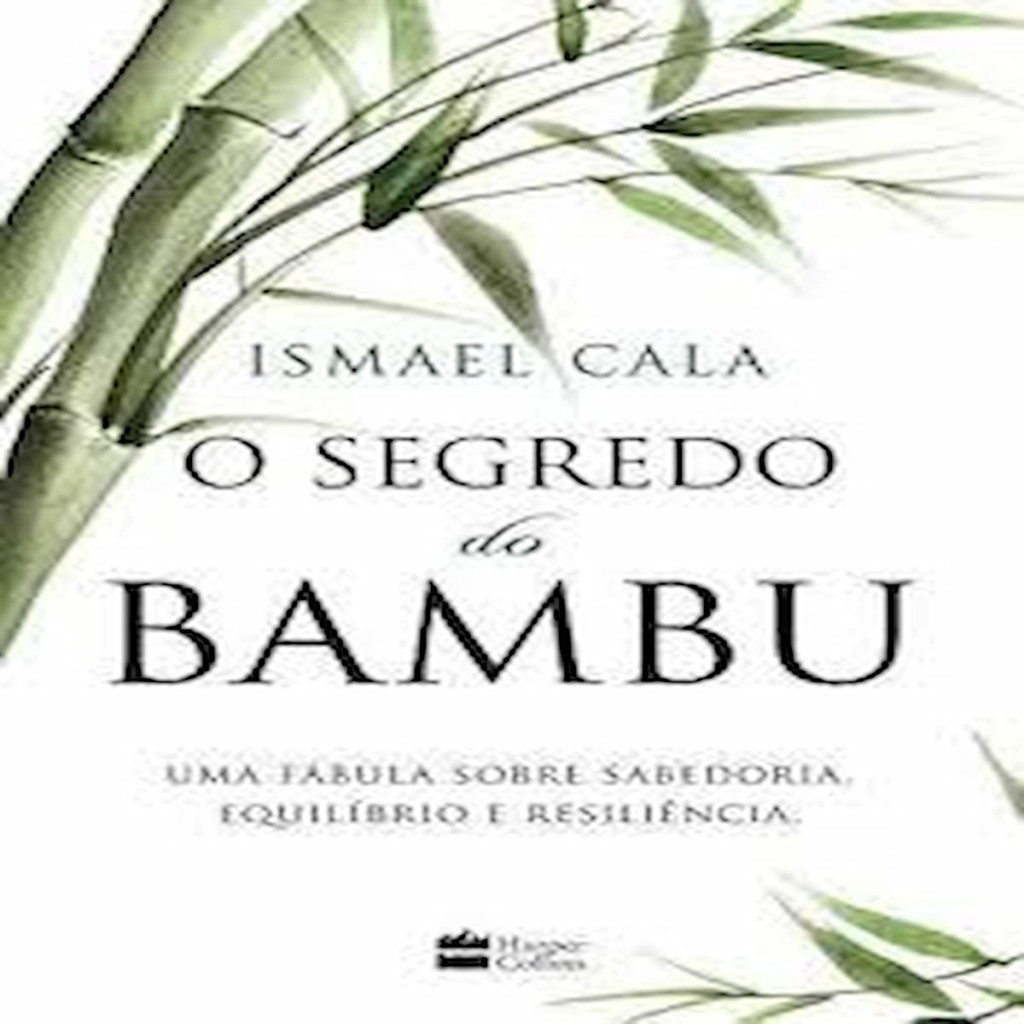 O segredo do bambu autor Ismael Cala e Fal Azevedo | Shopee Brasil