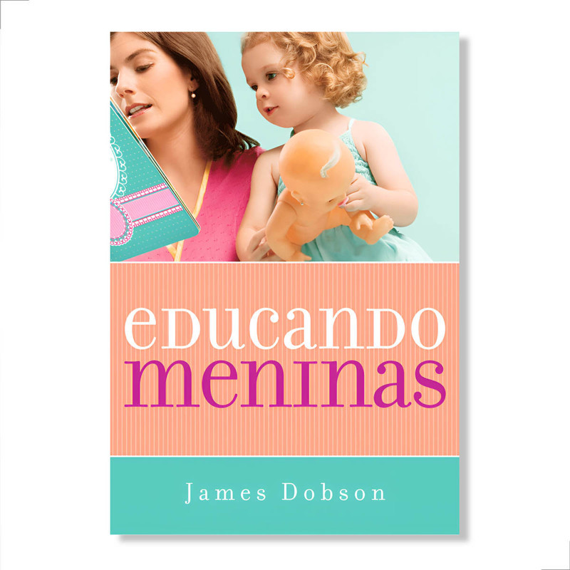 Educando Meninas | James Dobson | Shopee Brasil