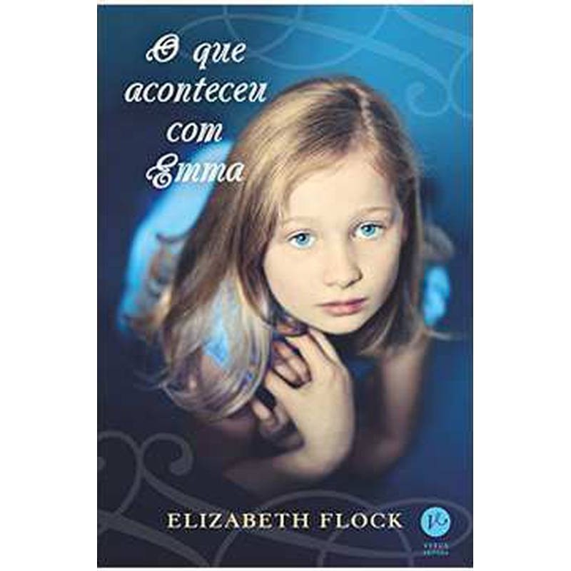 O Que Aconteceu Com Emma - Jorge Ritter; Elizabeth Flock | Shopee Brasil