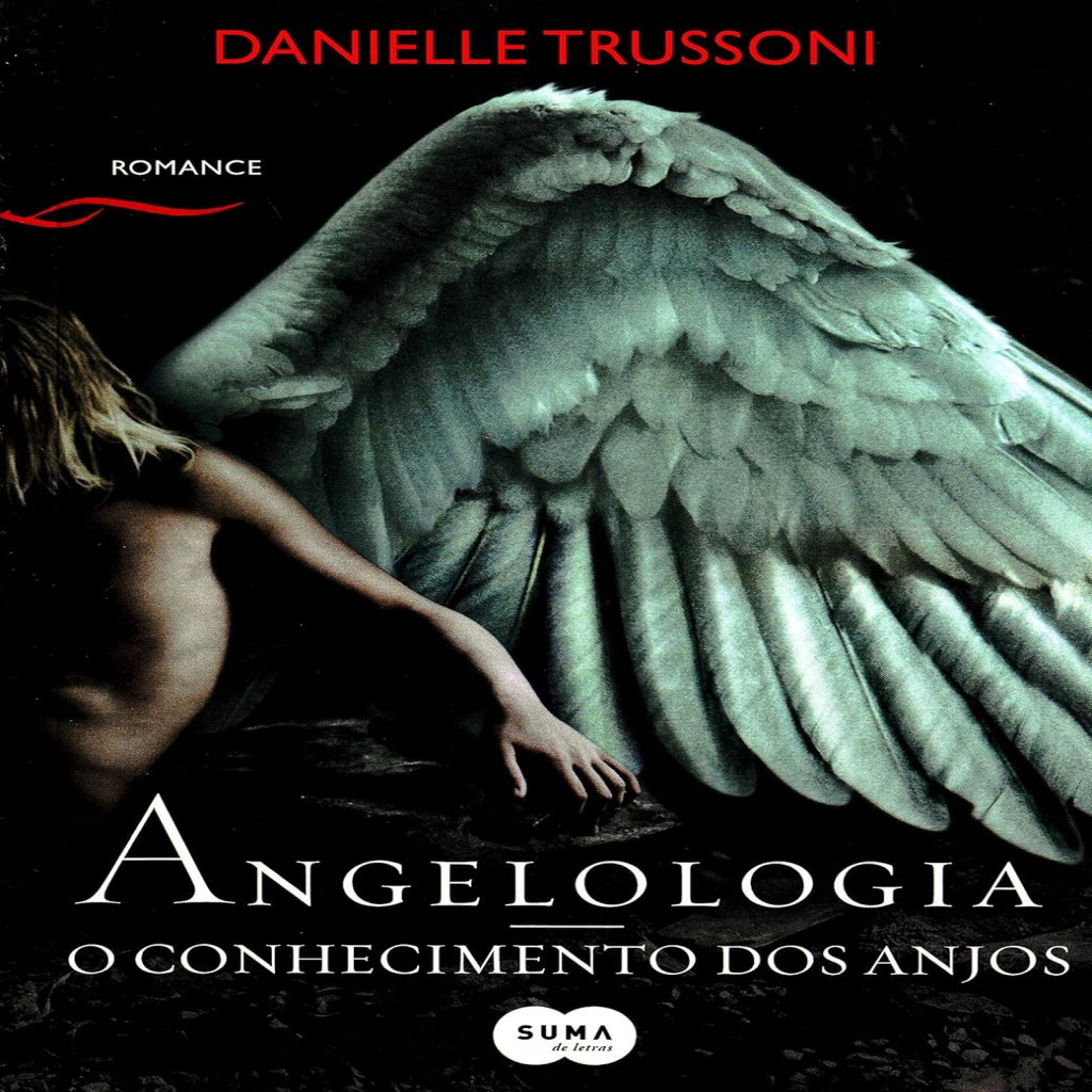 Angelologia. O Conhecimento Dos Anjos autor Danielle Trussoni | Shopee ...