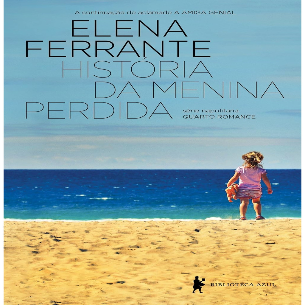 História da menina perdida - Série Napolitana Vol. 4 autor Elena ...