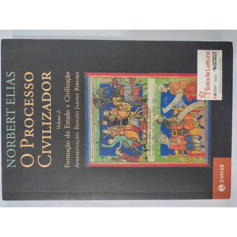 O Processo Civilizador volume 2: Formação do Estado e Civilização de ...