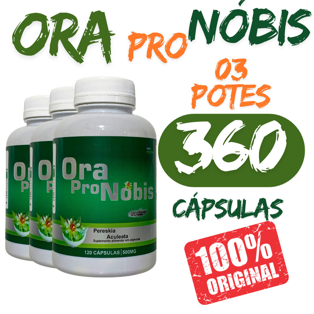 Ora Pro Nobis 120 Cápsulas Oro Pro Nobis Concentrado Extrato Seco ...