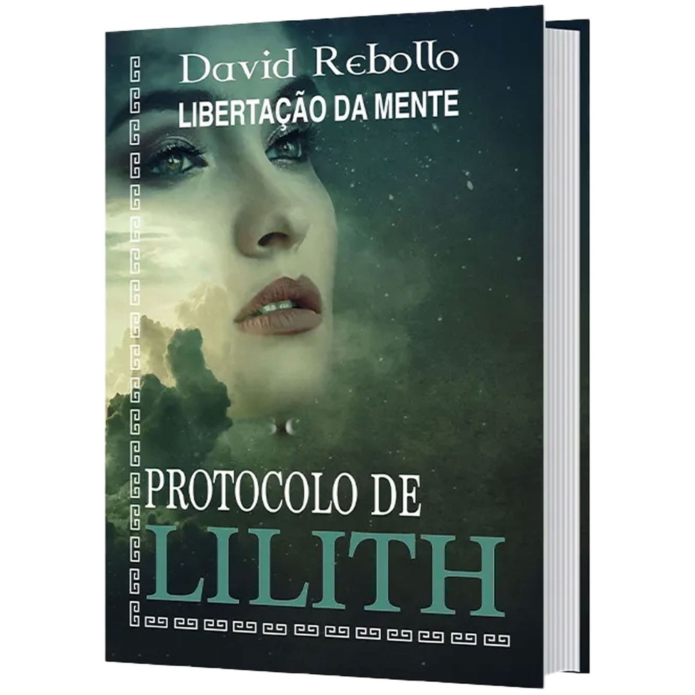 Livro Protocolo de Lilith - Libertação da Mente - David Rebollo ...