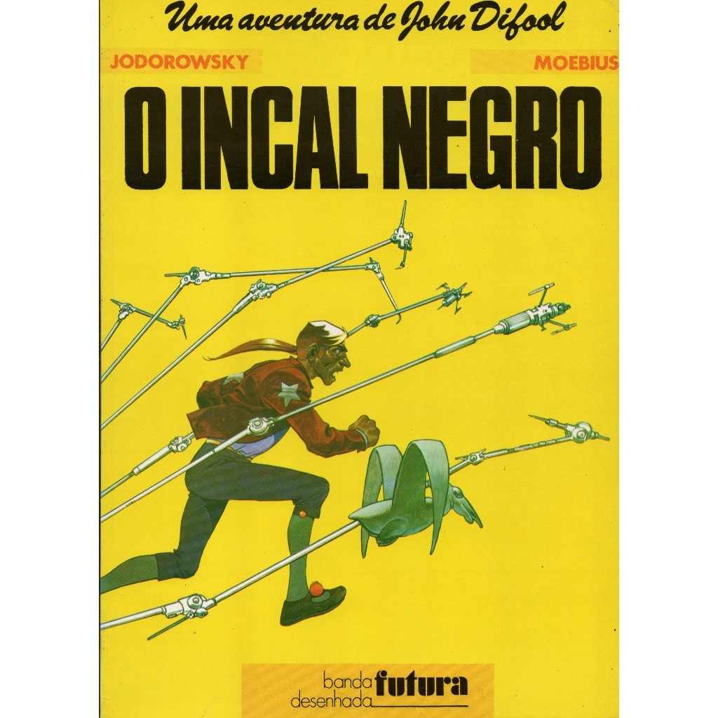 O incal negro - uma aventura de john difool autor jodorowsky moebius ...