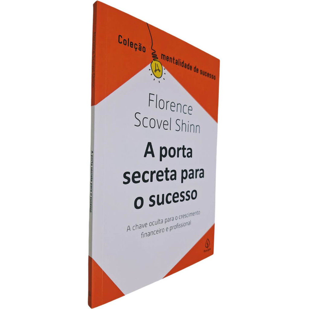 A Porta Secreta Para o Sucesso: A Chave Oculta Para o Crescimento ...