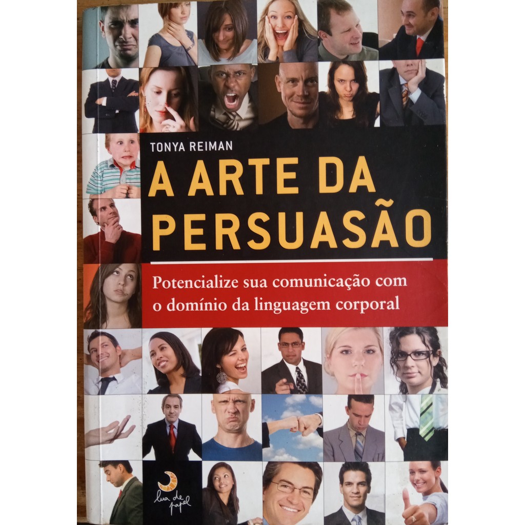 LIVRO, A ARTE DA PERSUASÃO, TONYA REIMAN | Shopee Brasil