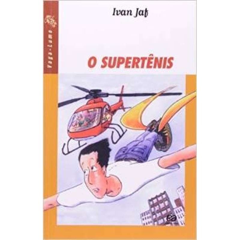 O Super Tênis - Coleção Vaga-Lume autor Ivan Jaf | Shopee Brasil