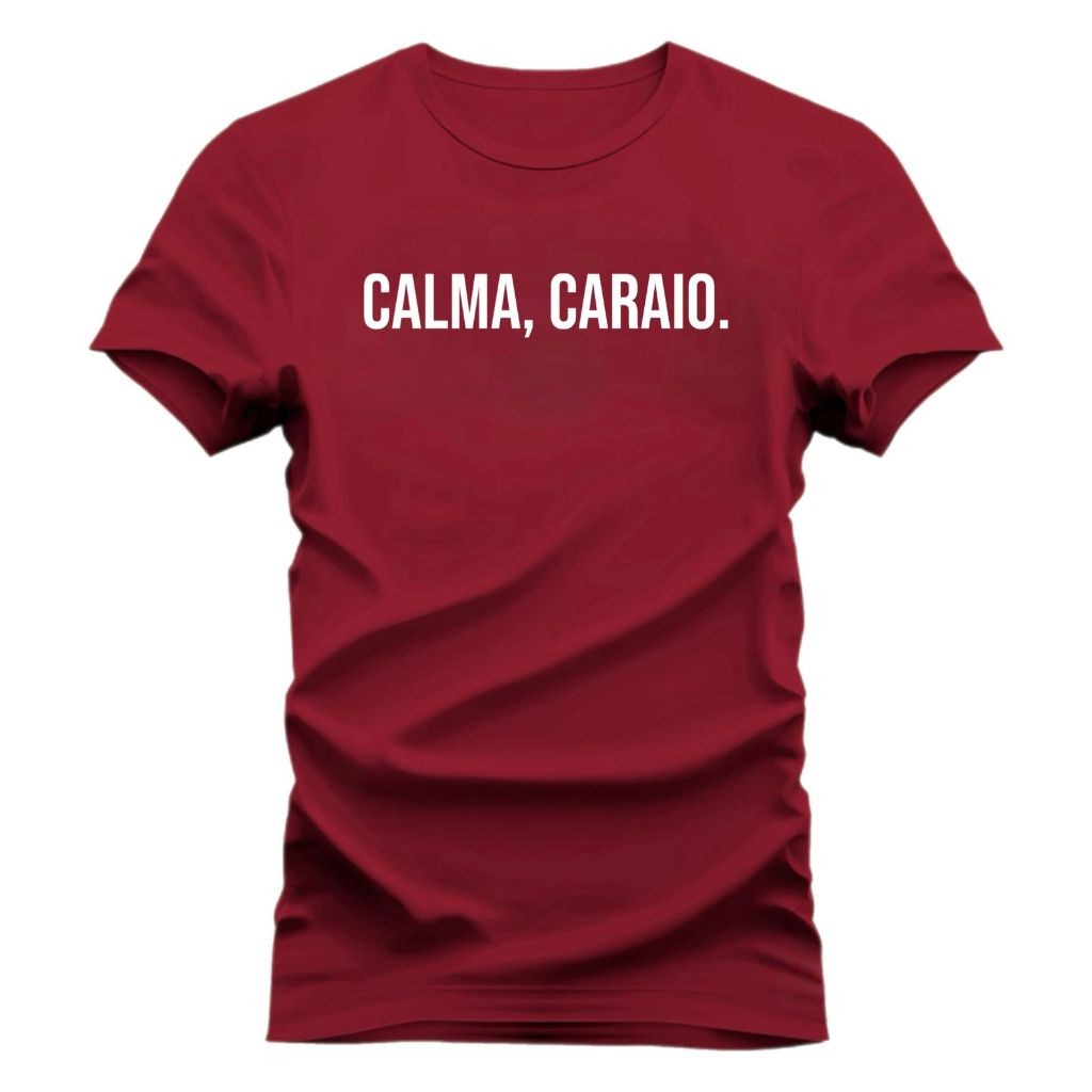 Camisa Casual 100% Algodão Premium Calma Caraio Frases Engraçadas ...