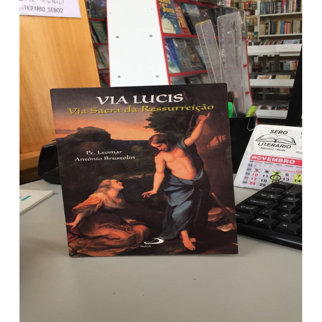 Via Lucis Via Sacra da Ressurreição autor Brustolin, Pe. Leomar ...