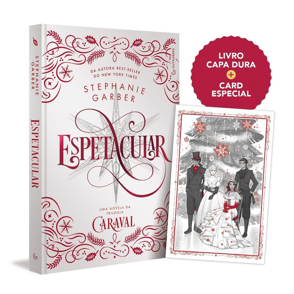 Livro Espetacular: Uma novela da trilogia Caraval (Capa Dura) por GARBER, STEPHANIE Editora ...