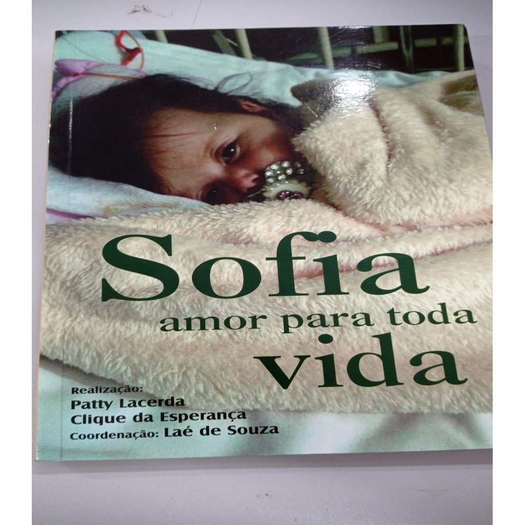 Sofia Amor Para A Vida Toda autor Patty Lacerda | Shopee Brasil