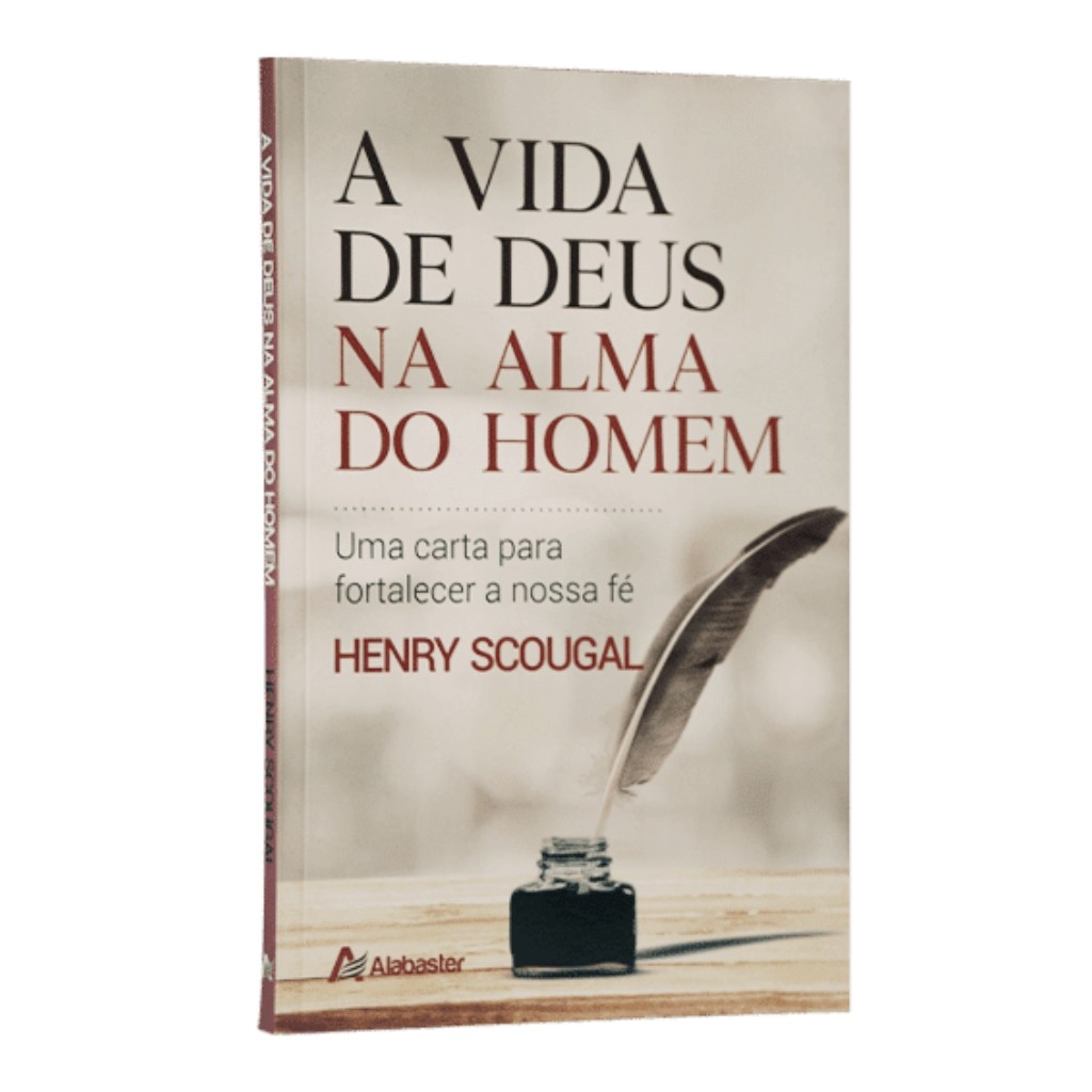 A vida de Deus na alma do homem - Henry Scougal | Shopee Brasil