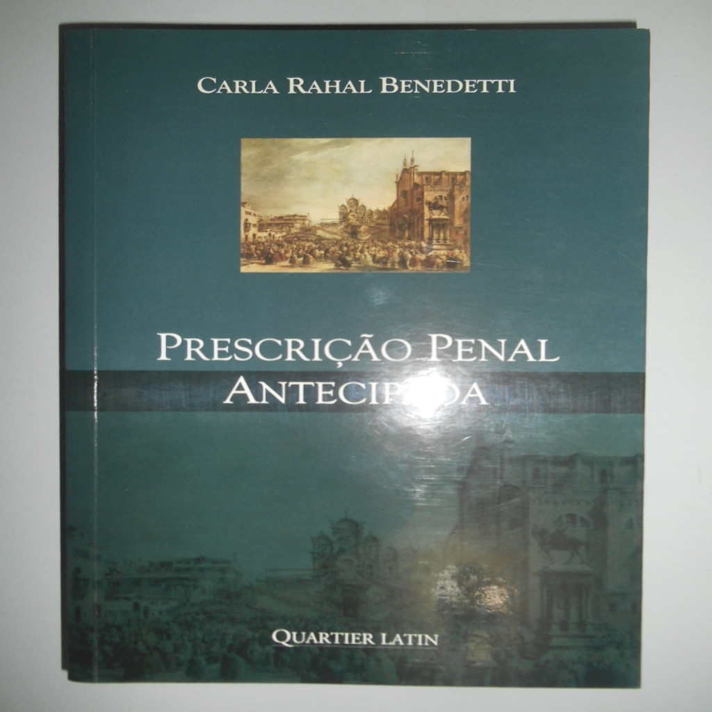 Prescrição Penal Antecipada autor Carla Rahal Benedetti | Shopee Brasil
