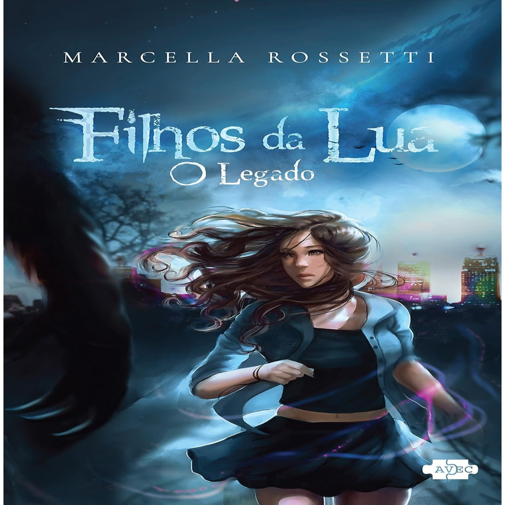 Filhos da Lua: O Legado autor Rossetti, Marcella | Shopee Brasil