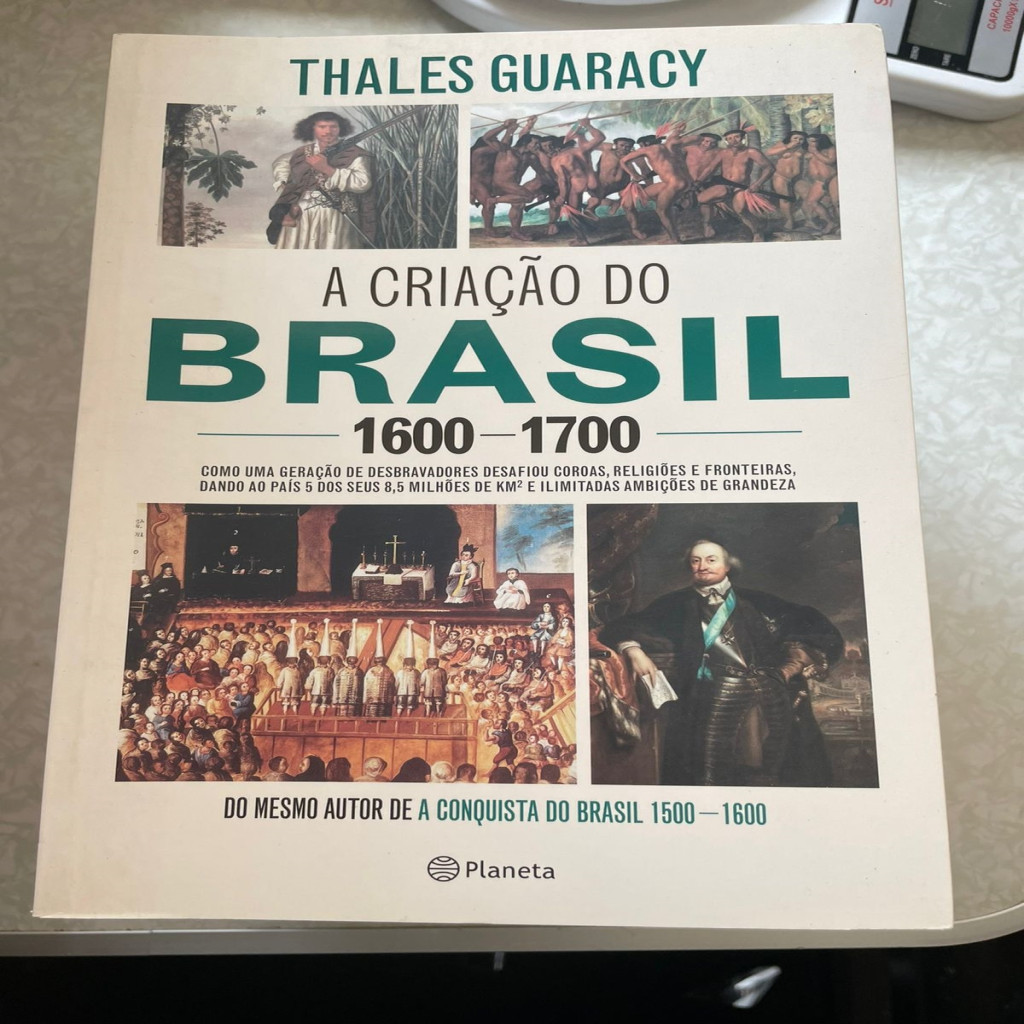 A criação do brasil 1600-1700 autor Thales Guaracy | Shopee Brasil