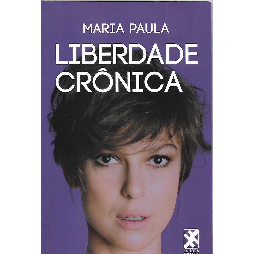 Liberdade Crônica - Autografado de Maria Paula 6954276 | Shopee Brasil