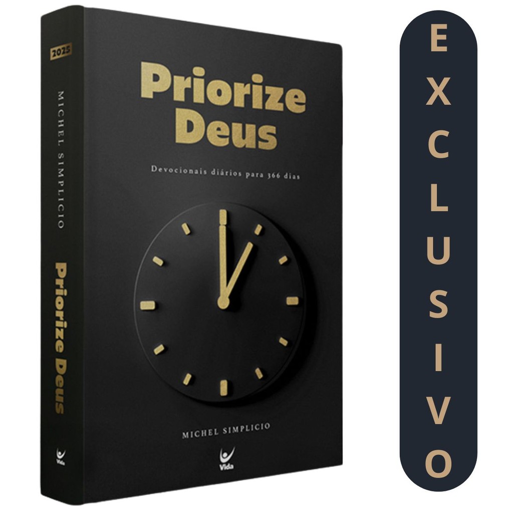 Priorize Deus 2025 | Michel Simplício | Devocionais para um Ano de Fé ...