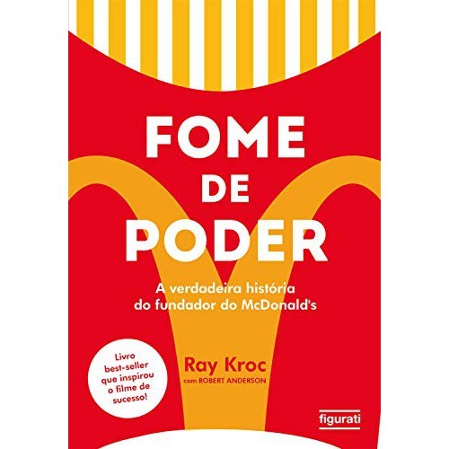 Fome de Poder: A Verdadeira História do Fundador do McDonald's | Shopee ...