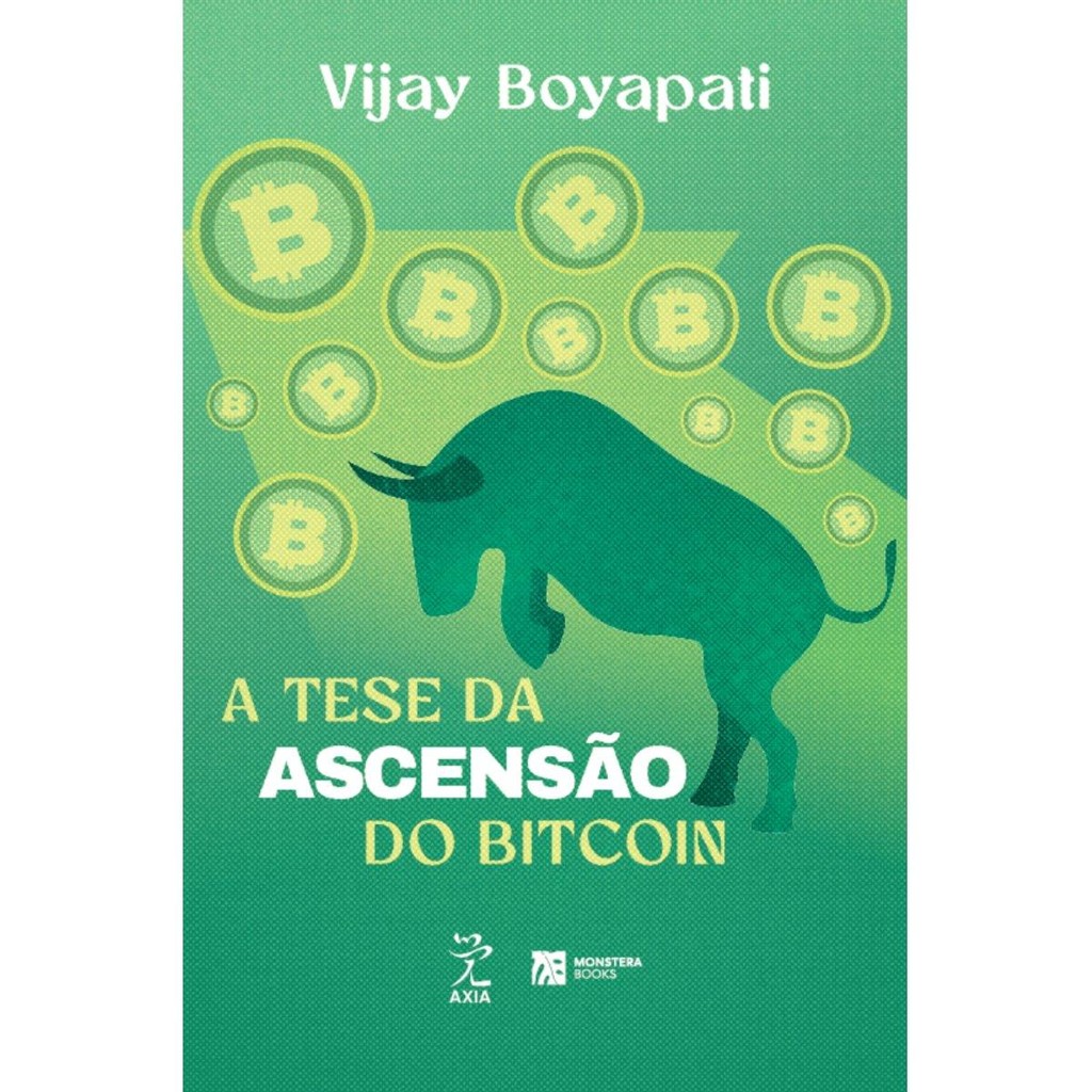 A tese da ascensão do Bitcoin ( Vijay Boyapati ) | Shopee Brasil