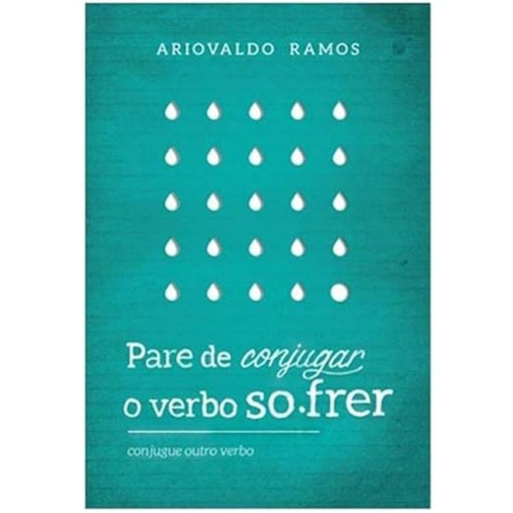 Pare de Conjugar o Verbo Sofrer autor Ramos, Ariovaldo | Shopee Brasil