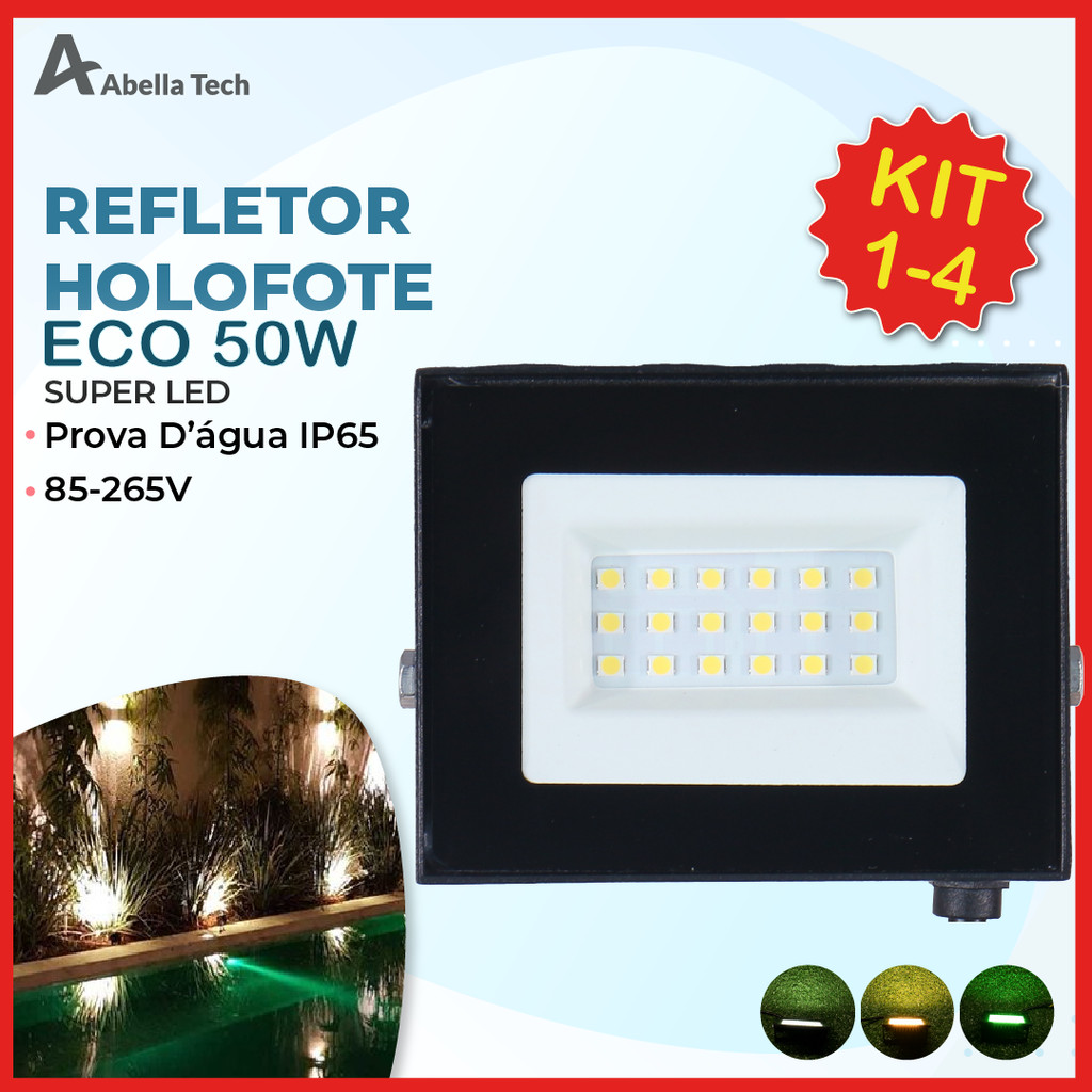 Kit 4 Holofote Refletor Led ECO Pro 50W Branco Frio 6500K Branco Quente Verde| IP65 | Luz ...
